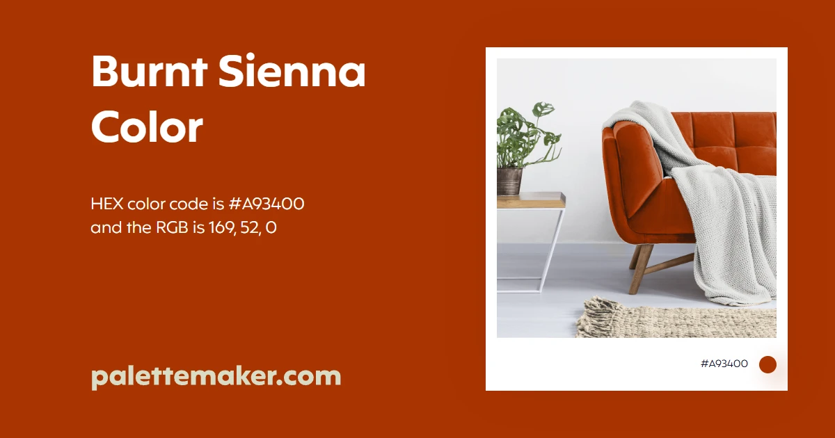 Burnt Sienna Color - HEX #A93400 Meaning and Live Previews - PaletteMaker