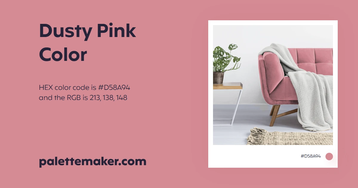 Dusty Pink Color - HEX #D58A94 Meaning and Live Previews - PaletteMaker