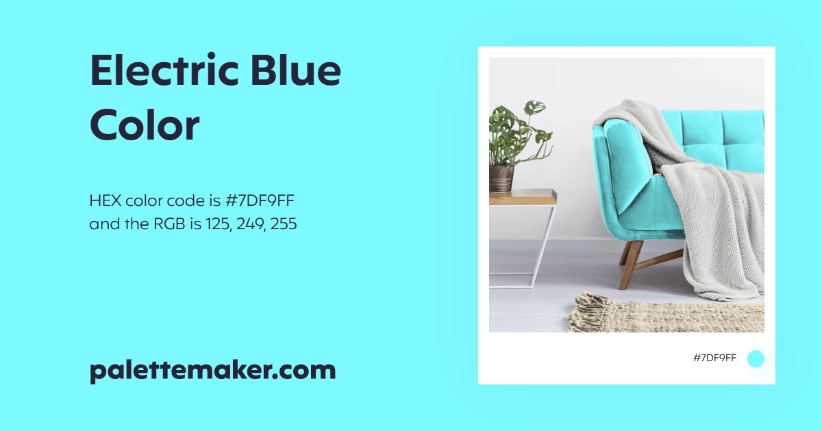 Electric Blue Color - HEX #7DF9FF Meaning and Live Previews - PaletteMaker