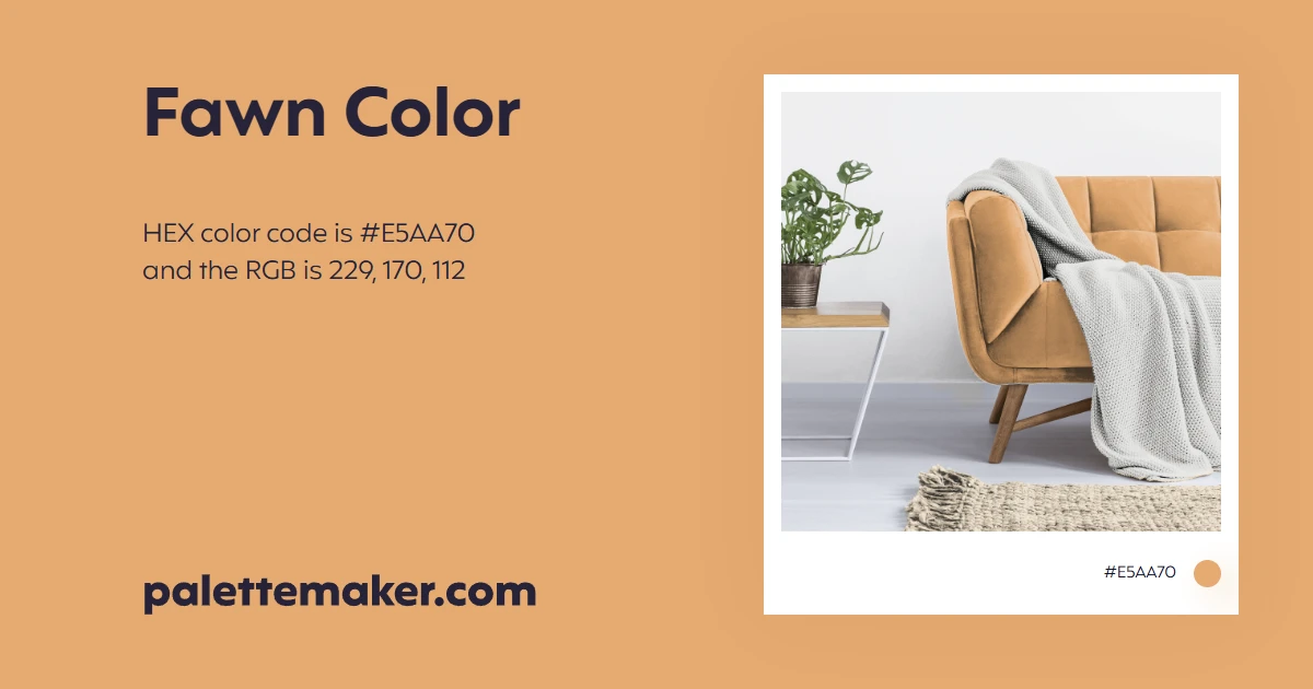 Fawn Color - HEX #E5AA70 Meaning and Live Previews - PaletteMaker