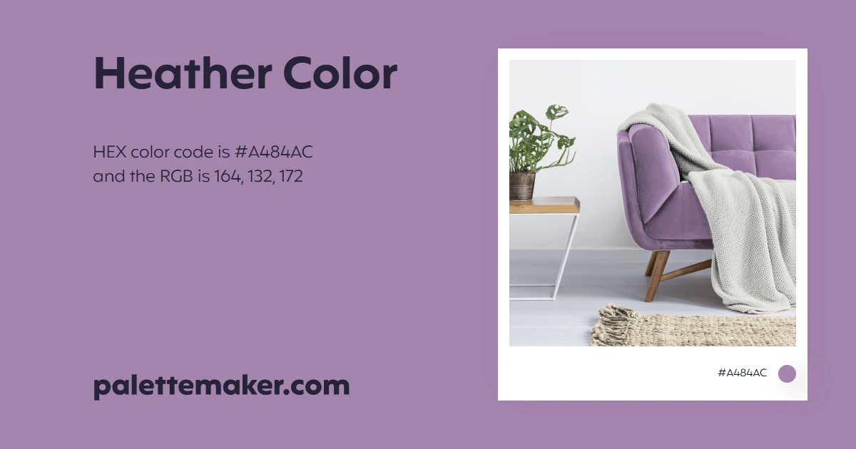 Heather Color - HEX #A484AC Meaning and Live Previews - PaletteMaker