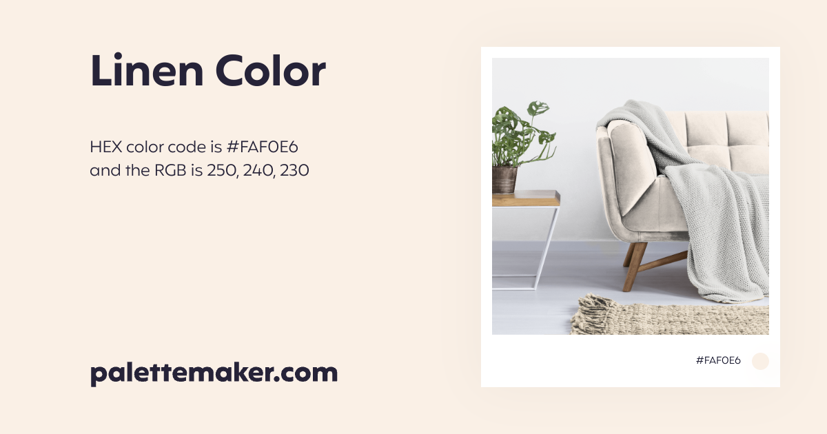 Linen Color HEX FAF0E6 Meaning And Live Previews PaletteMaker