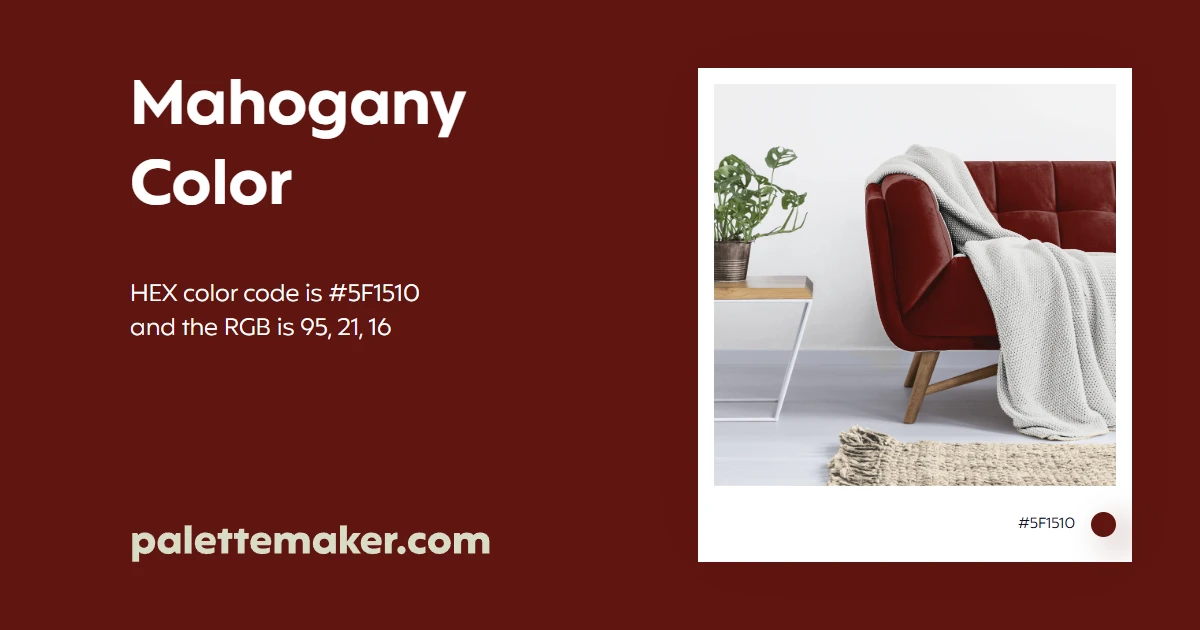 Mahogany Color - HEX #5F1510 Meaning and Live Previews - PaletteMaker