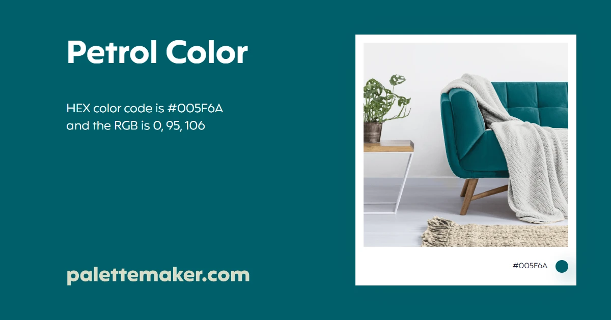 Petrol Color - HEX #005F6A Meaning and Live Previews - PaletteMaker