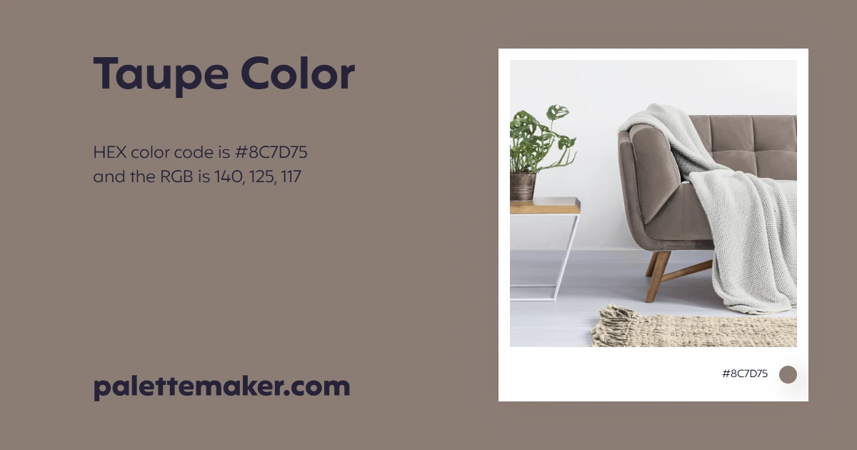 Taupe Color - HEX #8C7D75 Meaning and Live Previews - PaletteMaker