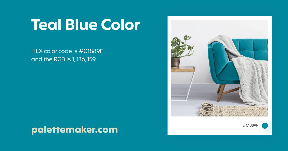 Teal Blue Color - HEX #01889F Meaning and Live Previews - PaletteMaker