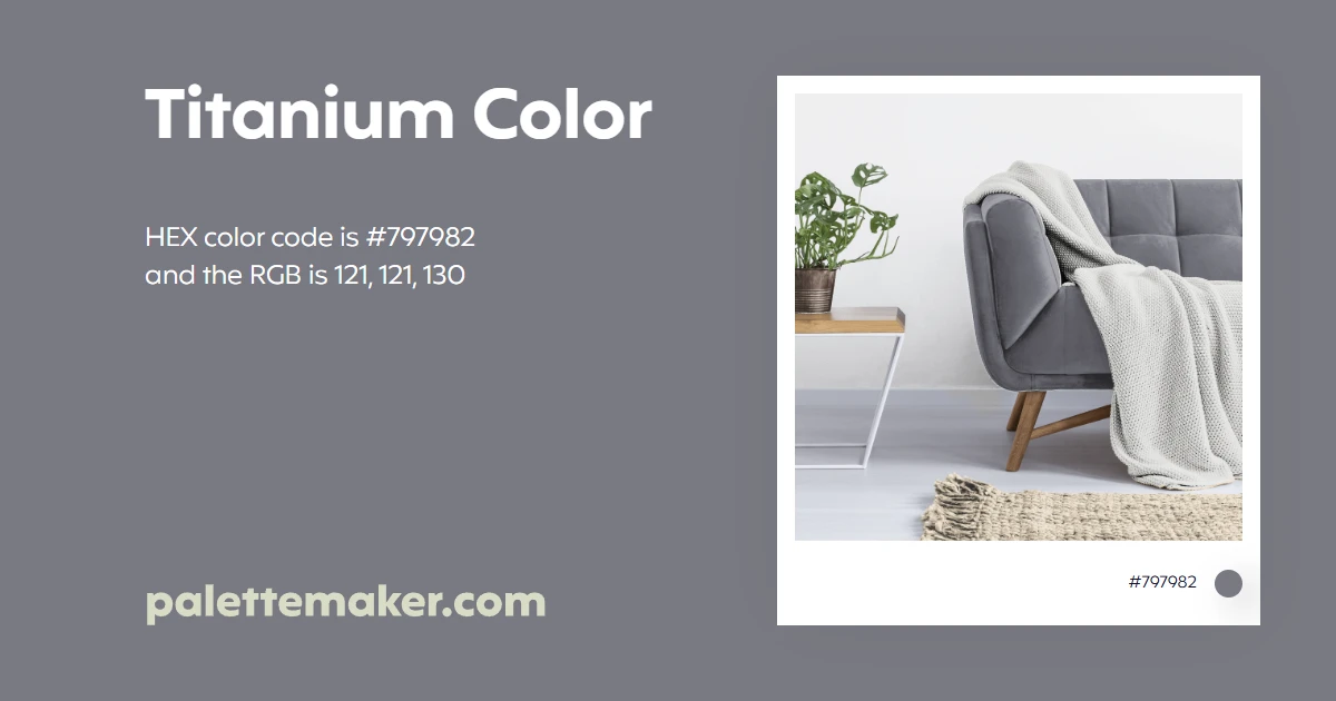 Titanium Color - HEX #797982 Meaning and Live Previews - PaletteMaker